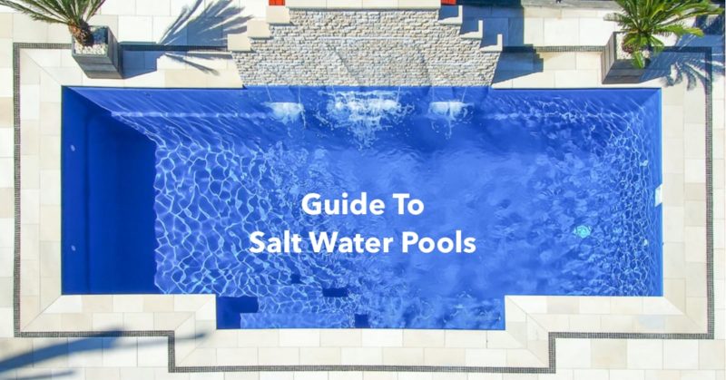Definitive Guide to Salt Water Pools 2020 | Leisure Pools New Zealand